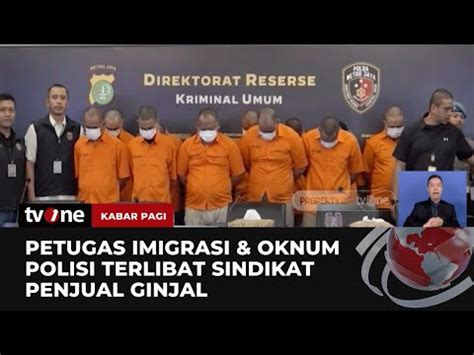 12 Tersangka Penjualan Ginjal Di Bekasi Ditangkap 1 Oknum Polisi