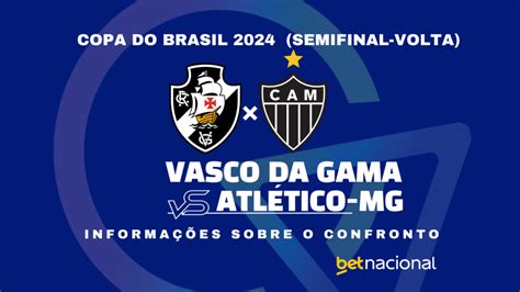 Vasco x Atlético MG onde assistir ao vivo horário escalações e