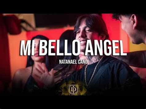 Mi Bello Angel Natanael Cano LETRA YouTube