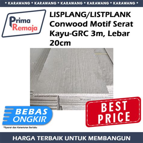 Jual Lisplang Listplank Conwood Grc Motif Serat Kayu Lebar Cm Kab