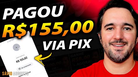 App Pagou R 155 00 Via Pix Em 5 Minutos Como Ganhar Dinheiro Na