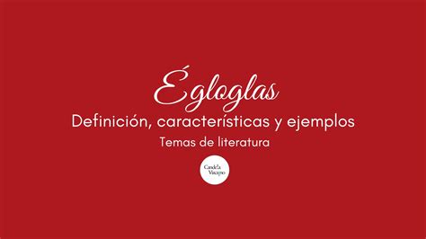 Qué es una égloga Candela Vizcaíno