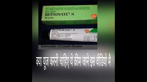 How To Use Betnovate N Cream Side Effect
