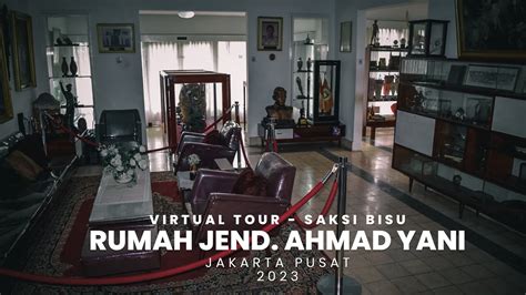 Berkunjung Ke Rumah Jenderal Ahmad Yani 2023 YouTube