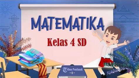 Kunci Jawaban Matematika Kelas Sd Kurikulum Merdeka Halaman Ayo