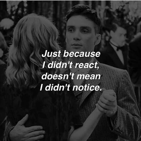 Just Because I Didn T React Doesn T Mean I Didn T Notice Pictures