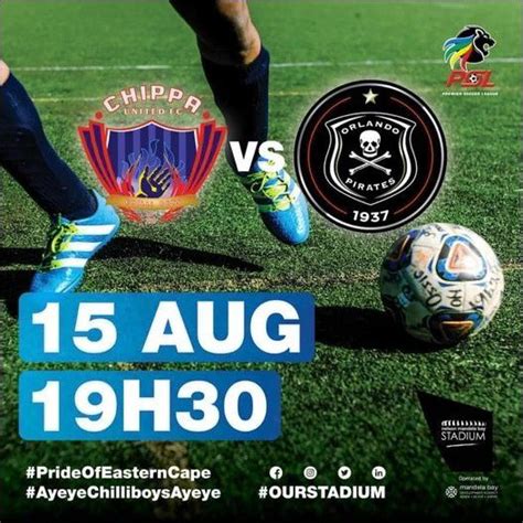 Event Chippa United Vs Orlando Pirates Nelson Mandela Bay Port