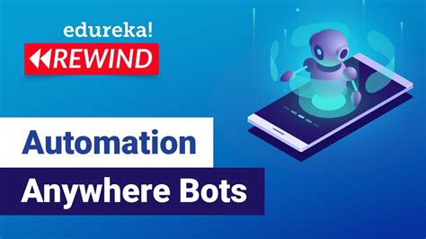 automation anywhere bots explained rpa training