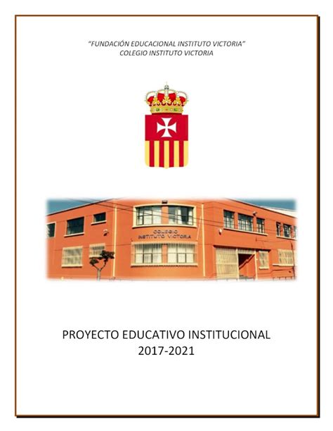 PDF PROYECTO EDUCATIVO INSTITUCIONAL 2017 2021 Proyecto Educativo