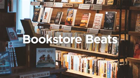 Bookstore Beats Peaceful Lofi Mix For Reading Chill Lo Fi Hip Hop