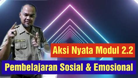 Aksi Nyata Pse Modul A Pembelajaran Sosial Dan Emosional