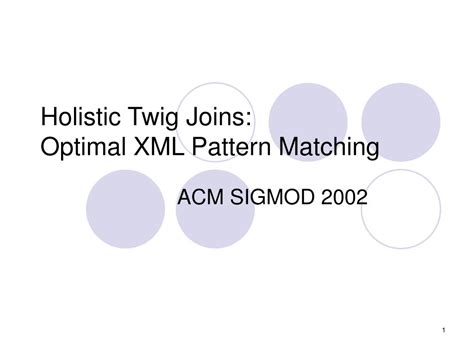ppt holistic twig joins optimal xml pattern matching powerpoint presentation id 6874296