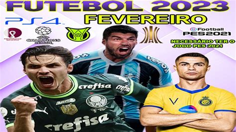 FUTEBOL 2023 EDIÇÃO PARA O PES 2021 PS4 E PS5 100 ATUALIZADO