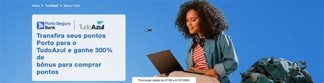 Transfira Pontos Do Porto Seguro Bank Para O TudoAzul E Ganhe 300 De