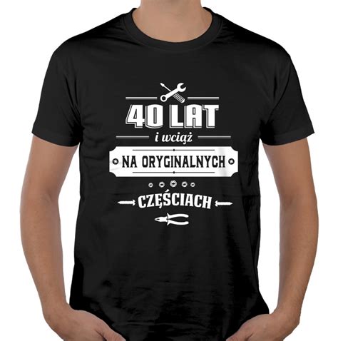KOSZULKA NA URODZINY 30 40 50 60 LAT Prezent XL 8993107148 Allegro Pl