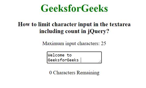 how to limit character input in textarea including count in jquery geeksforgeeks