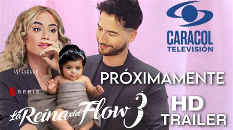 La Reina Del Flow 3 TERCERA TEMPORADA Nuevos Capítulos YouTube
