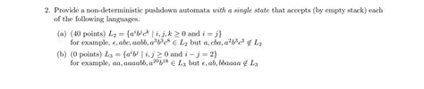 Solved 2 Provide A Non Deterministic Pushdown Automata With Chegg