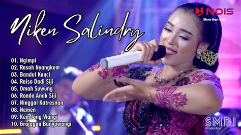 NGIMPI RASAH NYANGKEM NIKEN SALINDRY FULL ALBUM CAMPURSARI TERBARU