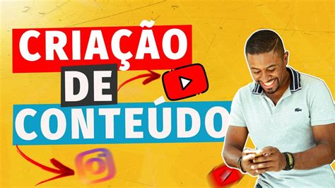 COMO SE TORNAR CRIADOR DE CONTEUDO DIGITAL YouTube