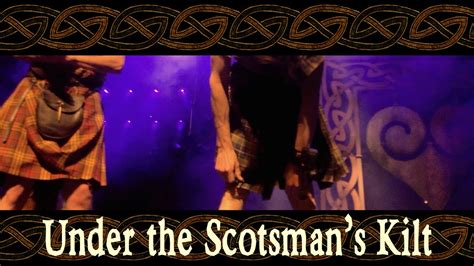 Do You Want To Know What S Under The Scotsman S Kilt Rapalje Celtic