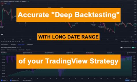 Make Deep Backtesting Of Any Tradingview Strategy For Long Time Period