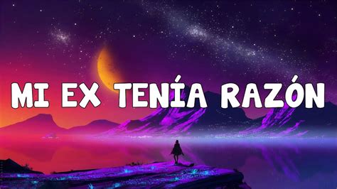 KAROL G MI EX TENÍA RAZÓN Letra Lyrics YouTube