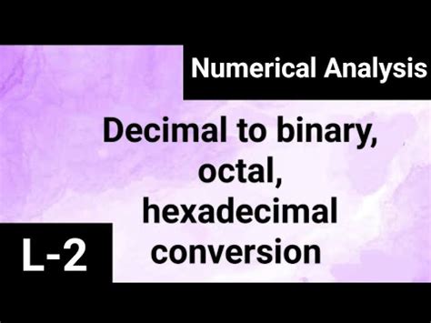 Decimal To Binary Octal Hexadecimal Conversion In Numerical