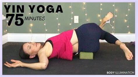 Yin Yoga Deep Stretches For Flexibility 75 Min Full Body Yin Yoga Asana