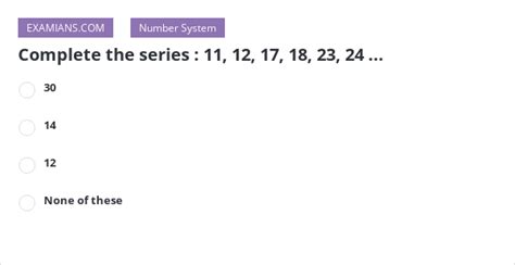 Complete The Series 11 12 17 18 23 24 EXAMIANS