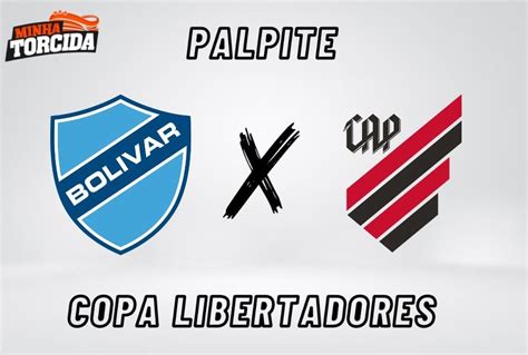 Bolívar x Athletico PR palpite odds e prognostíco
