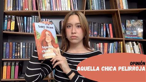 Libro AQUELLA CHICA PELIRROJA opinión YouTube