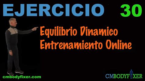 Ejercicio De Equilibrio Dinamico Y Entrenamiento Online Youtube