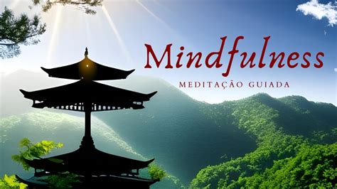 Meditação Guiada Mindfulness YouTube