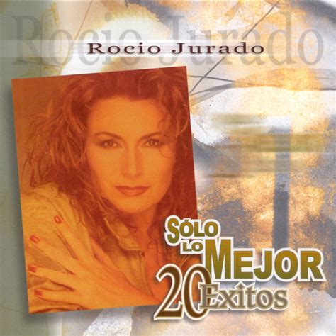 S Lo Lo Mejor Xitos Lbum De Roc O Jurado Apple Music