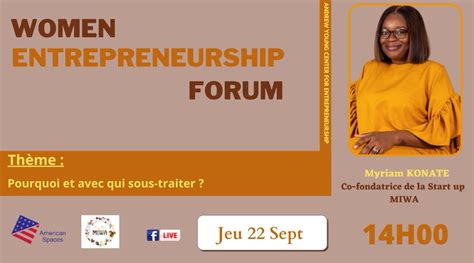 U S Embassy Abidjan on Twitter Women Entrepreneurship Forum reçoit