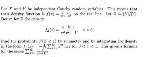 solved let x and y be independent cauchy random variables