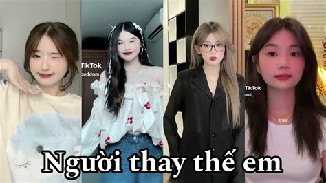 Trend Người thay thế em Tiktok 2023 Mèo tóp official YouTube