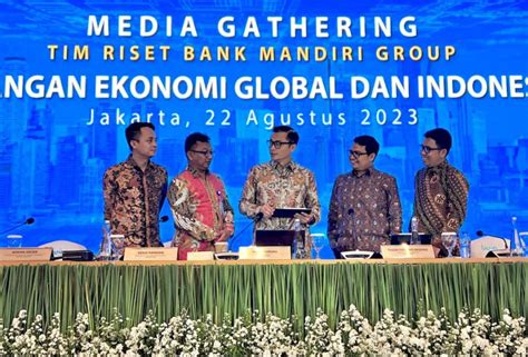 Fundamental Solid Ekonom Bank Mandiri Optimis Ekonomi RI Tumbuh 5 04