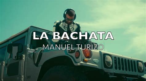 Manuel Turizo La Bachata Lyrics Letra YouTube
