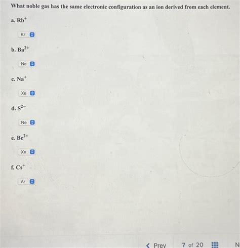 Solved What Noble Gas Has The Same Electronic Configuration Chegg