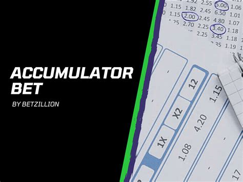 What Is An Accumulator Bet ACCA Betting Tips BetZillion