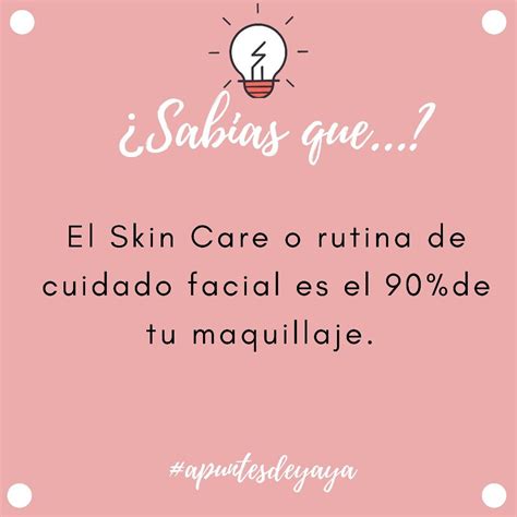 Skin Care Consejos Para La Piel Frases De Maquillaje Trucos Y