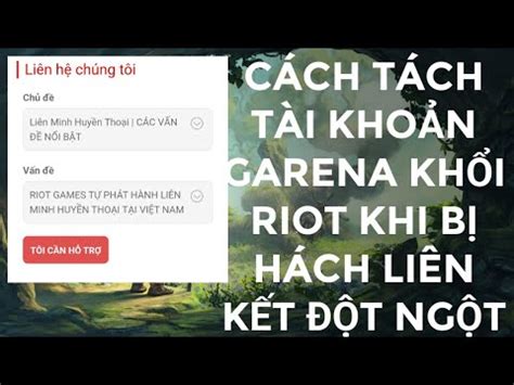 mới hướng dẫn tách tài khoản liên minh huyền thoại garena ra khổi