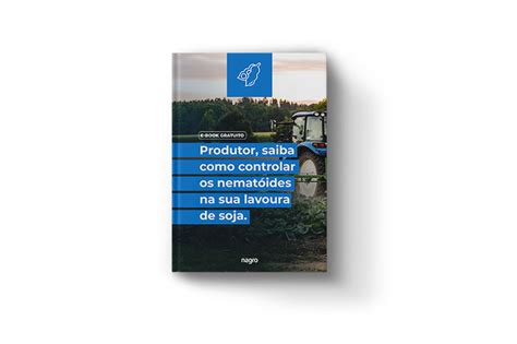 E Book Produtor Saiba Como Controlar Os Nemat Ides Na Sua Lavoura