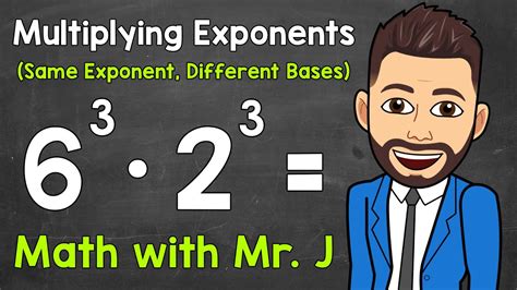 multiplying exponents with different bases and the same exponent math with mr j youtube