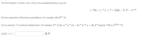 solved test for exactness if exact solve if not use an
