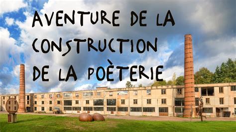 Histoire de La Poèterie YouTube