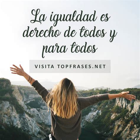 Total Imagen Bonitas Frases De Igualdad Cortas Abzlocal Mx