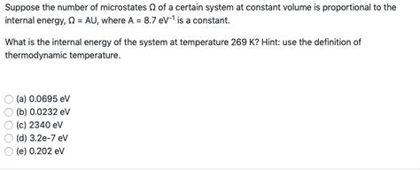 solved suppose the number of microstates of a certain system